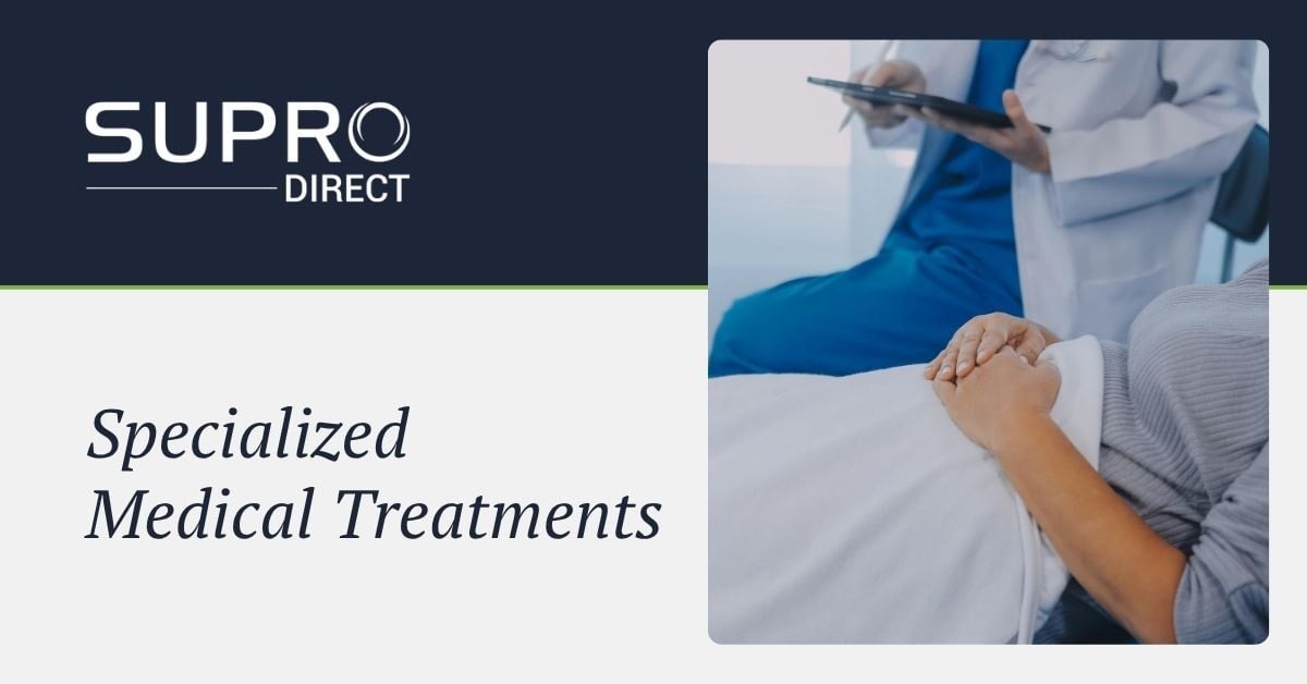 Specialized Medical Treatments | Supro Direct